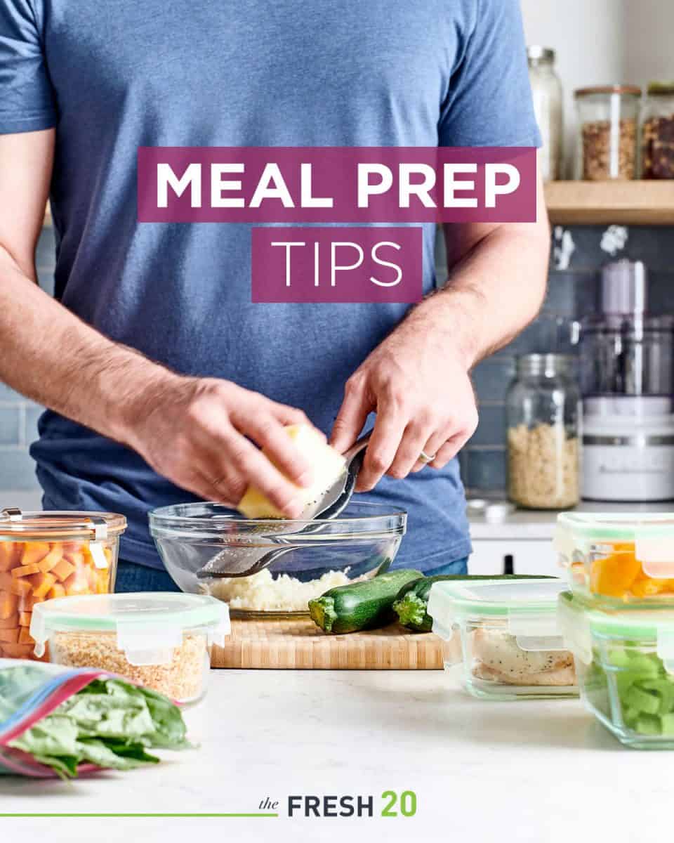 Easy Meal Prep Ideas and Secrets to Healthy Eating - The Fresh 20